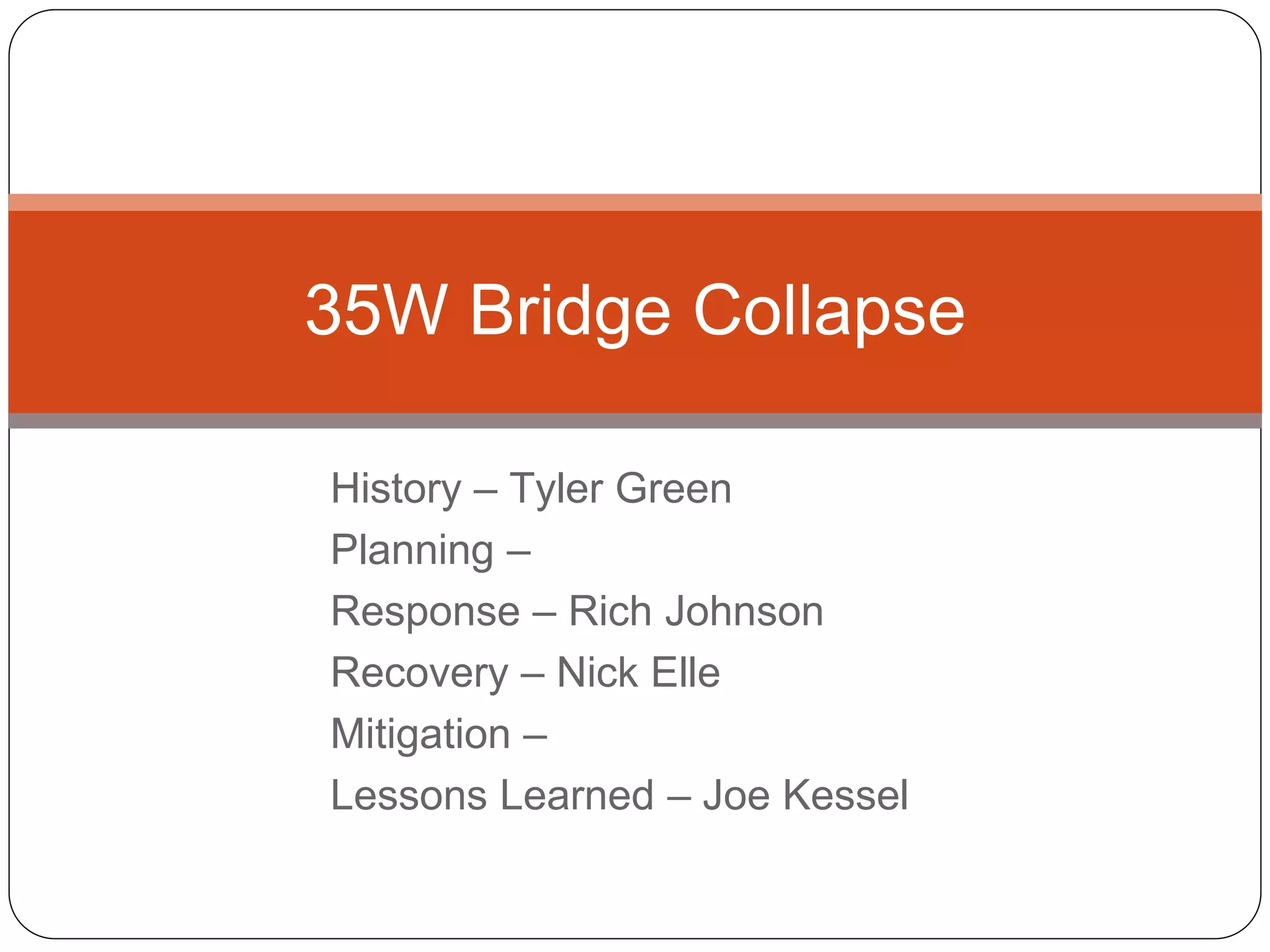 35W Bridge Collapse.pptx