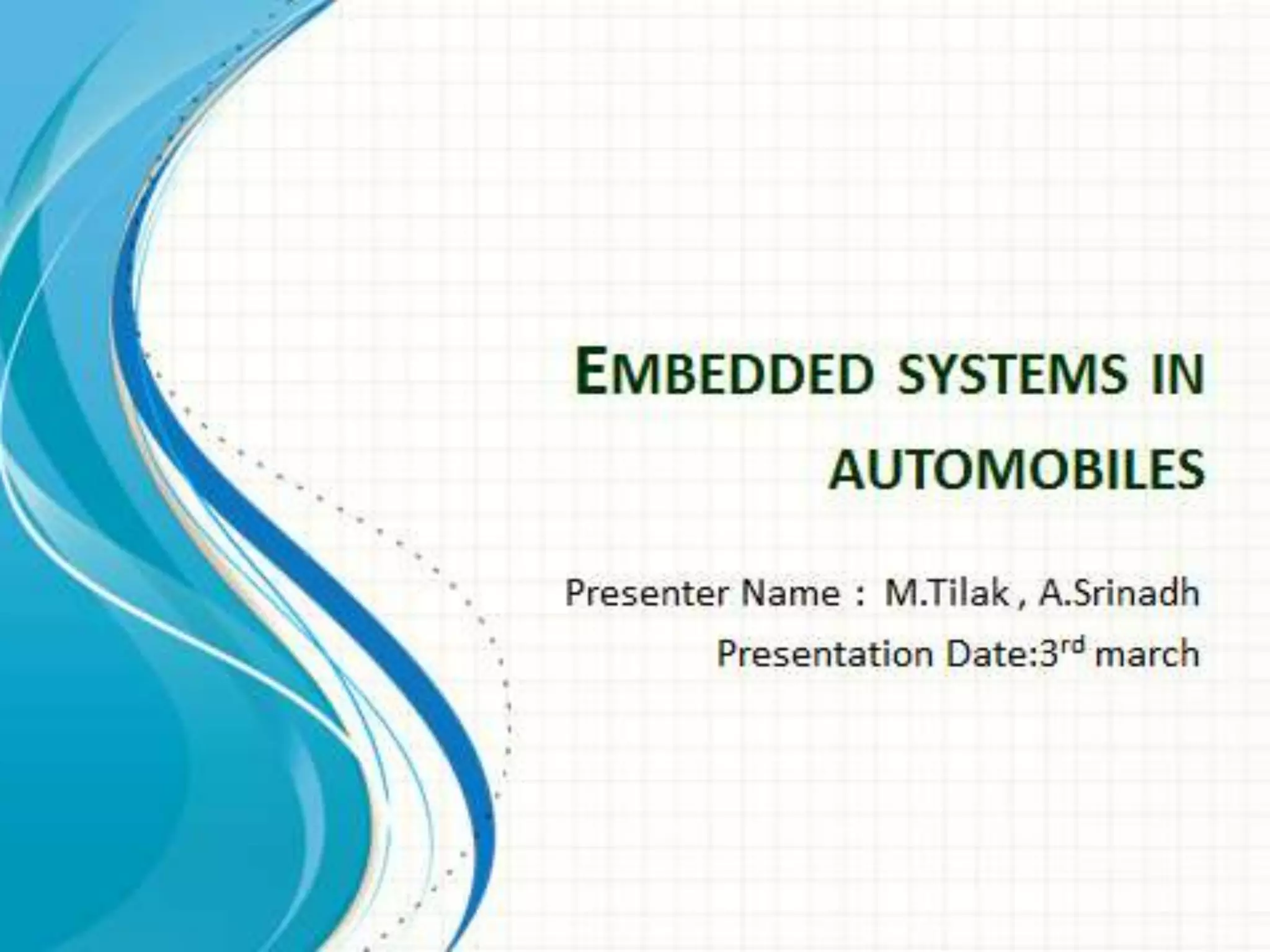 Embedded systems in automobiles | PPTX