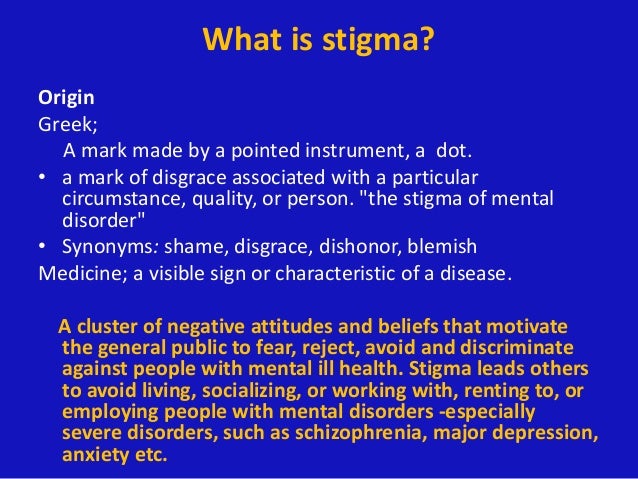 STIGMA OF MENTAL HEALTH