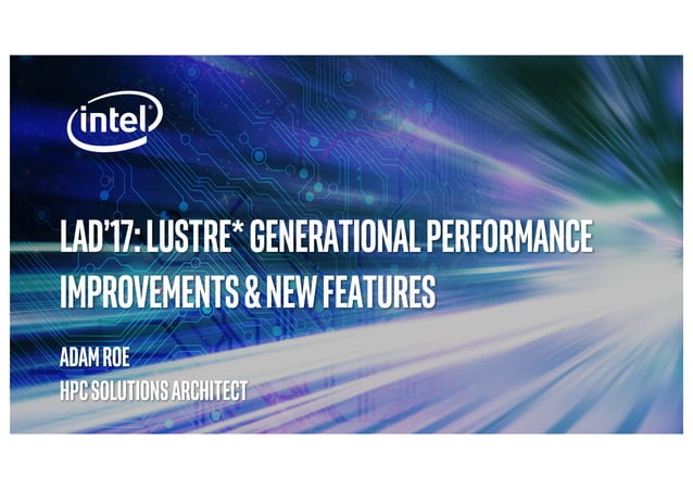 Lustre Generational Performance Improvements & New Features | PDF | Graphics Software | Computer ...