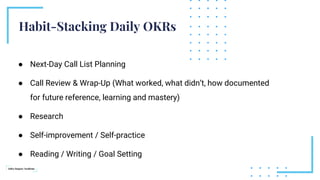 Sharpening Your Sales Skills to Maximise Impact - Using Daily OKRs | PPT