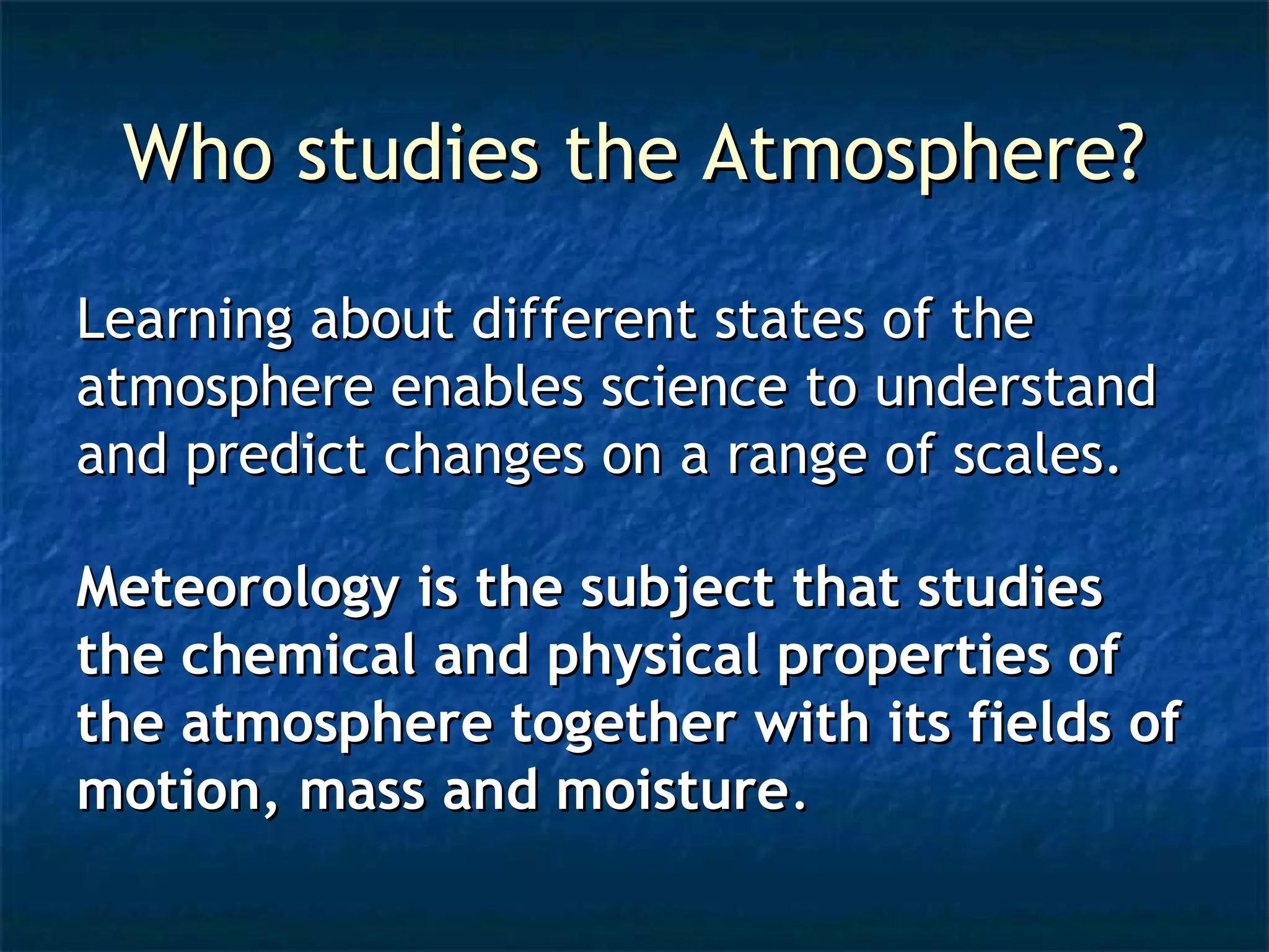 STRUCTURE OF THE ATMOSPHERE | PPT