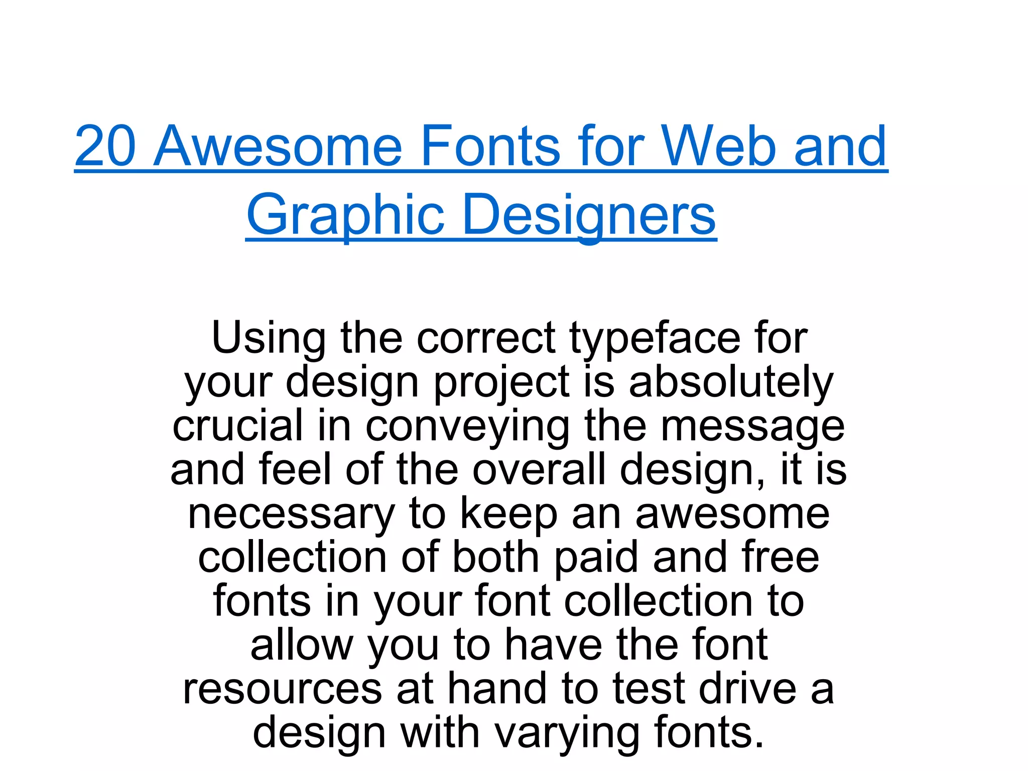 20 Awesome Fonts for Web and Graphic Designers | PPT