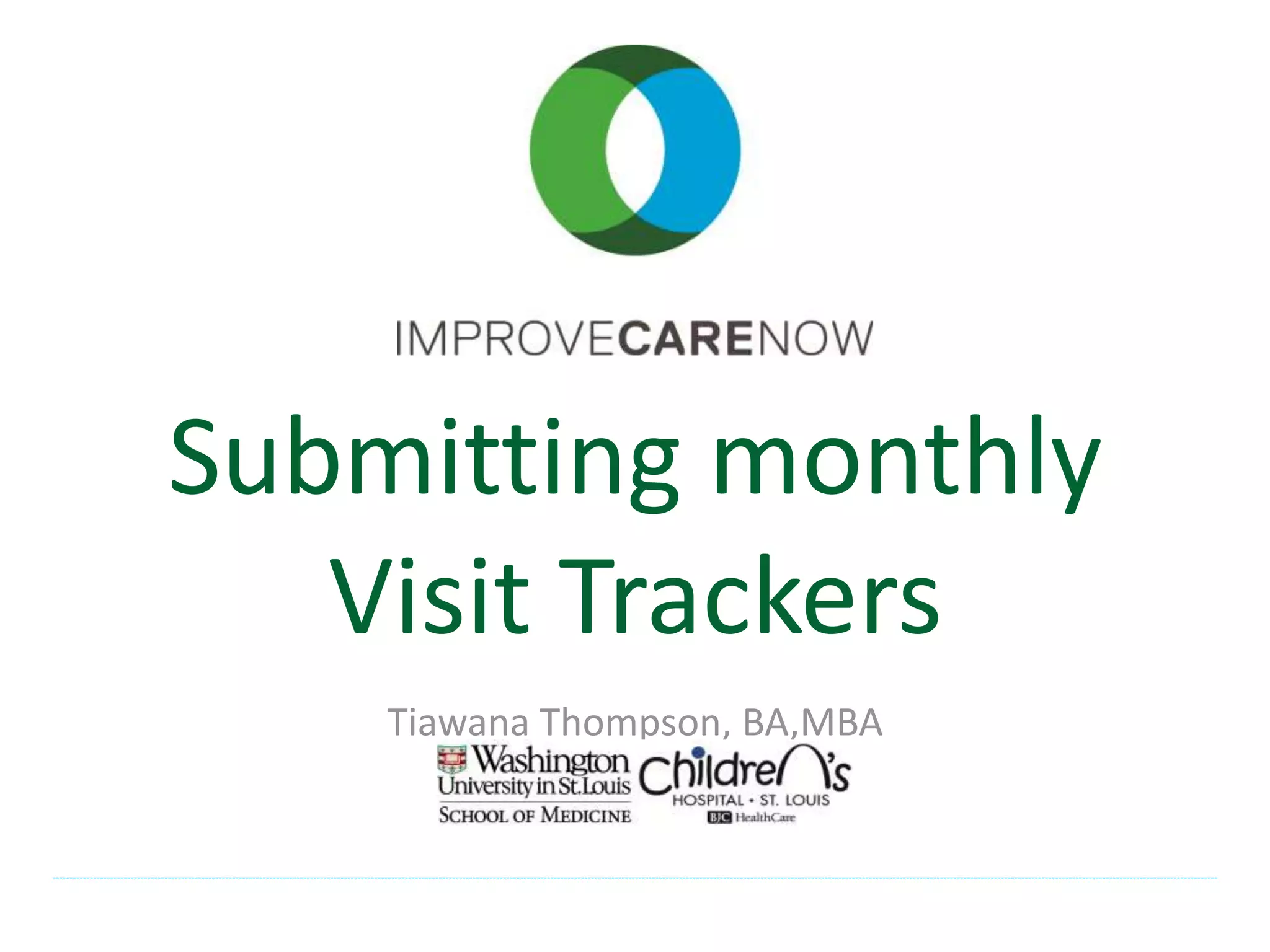 improvecarenow_ppt_VISIT TRACKER revised | PPT