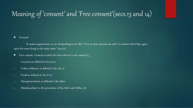 Consent and Free Consent | PPT