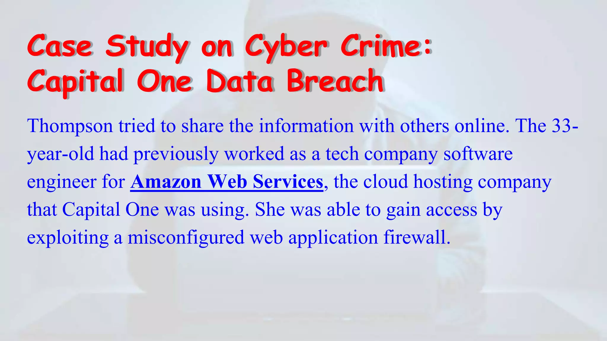 Cyber Crime and a Case Study | PPTX | Crime & Harmful Acts to Individuals, Society & Human Right ...