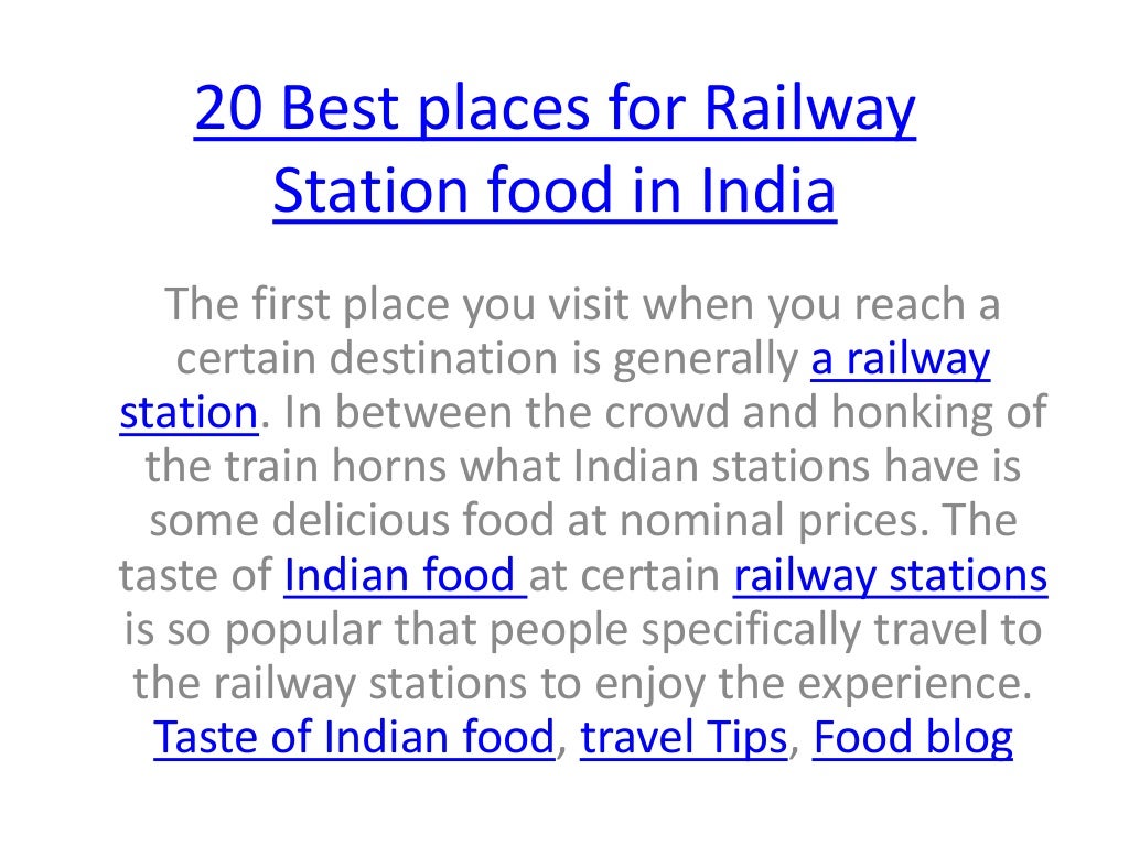 20 best places for railway station food in