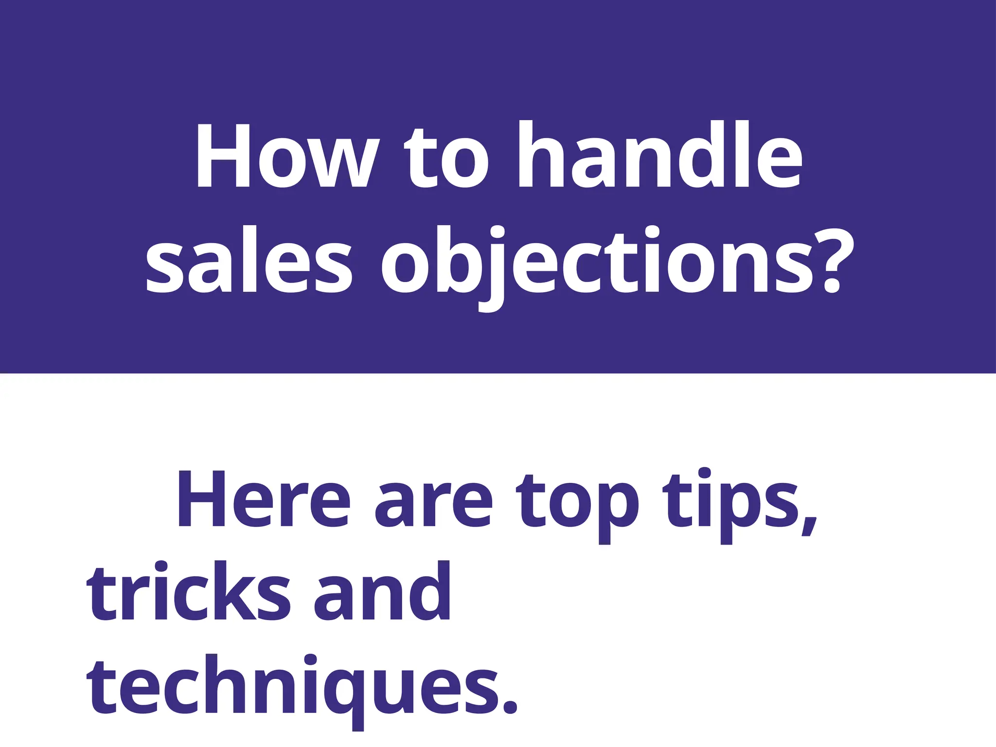 20 Best Sales Objections Handling Techniques Pptx