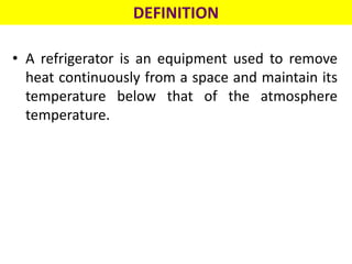 UNIT IV REFRIGERATION PRINCIPLES UNIT IV REFRIGERATION PRINCIPLES | PPT