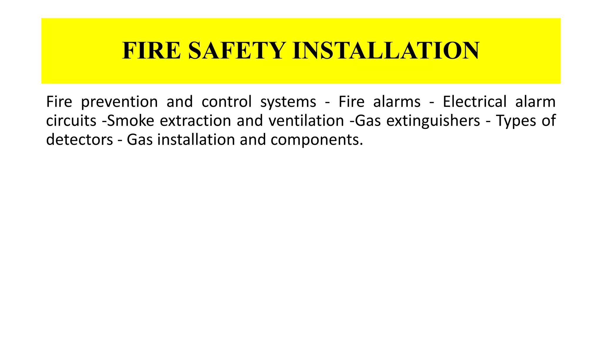 UNIT-V FIRE SAFETY INSTALLATION | PPTX