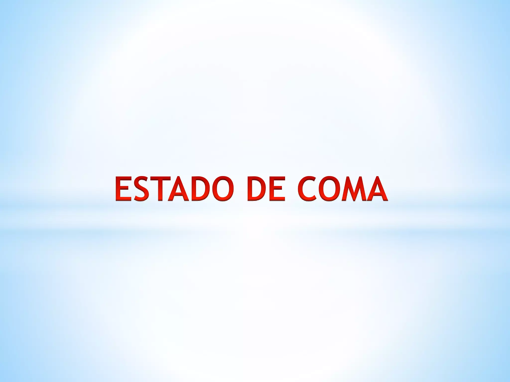 coma y muerte encefalica | PPT