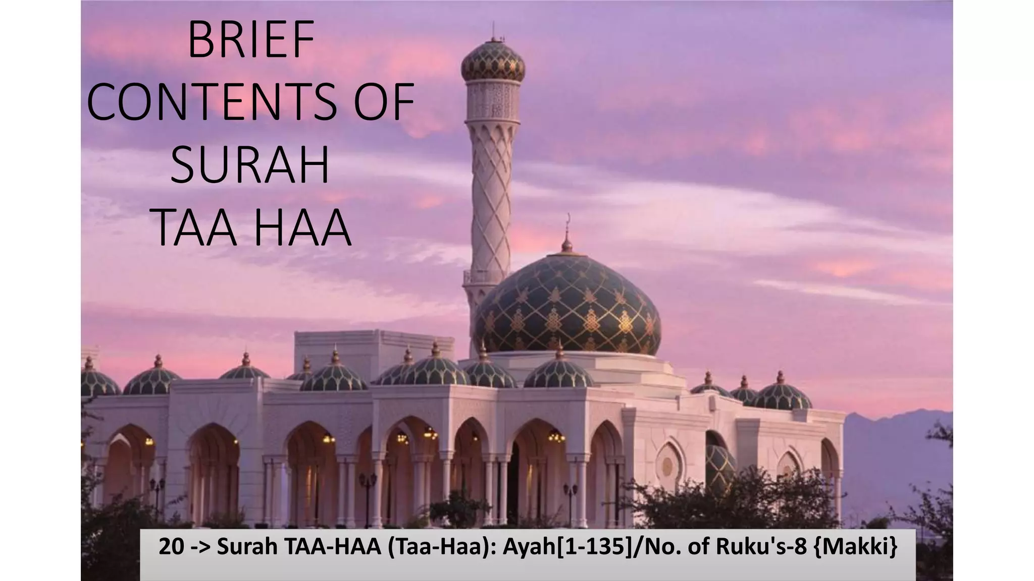 Summary of Surah Taa Ha | PPT