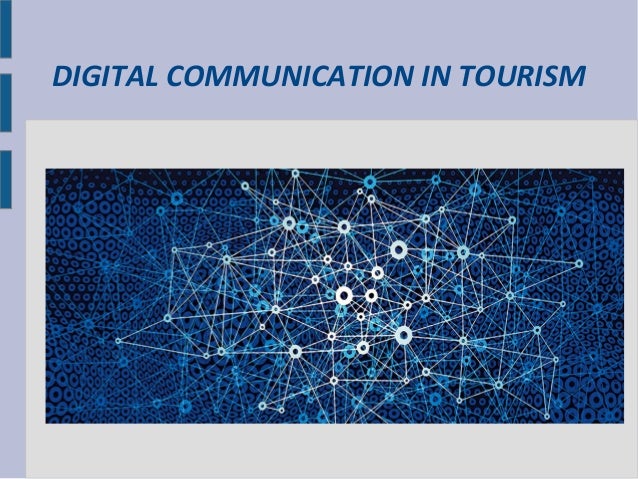 Digital Communication in Tourism - Presentation