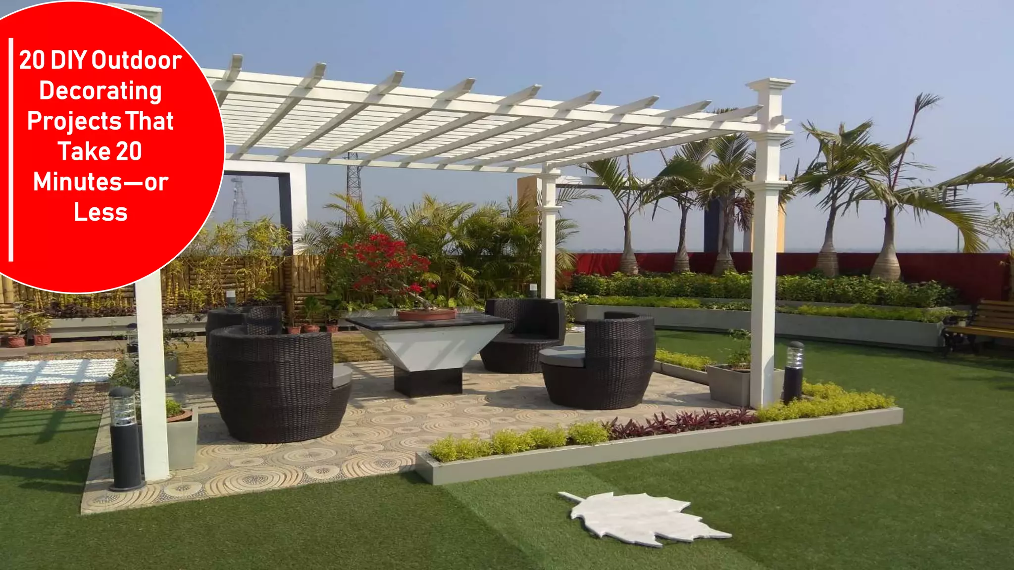 20 DIY Outdoor Decorating Projects That Take 20 Minutes—or Less.pptx