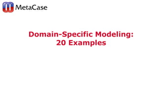 20 examples on Domain-Specific Modeling Languages | PPT