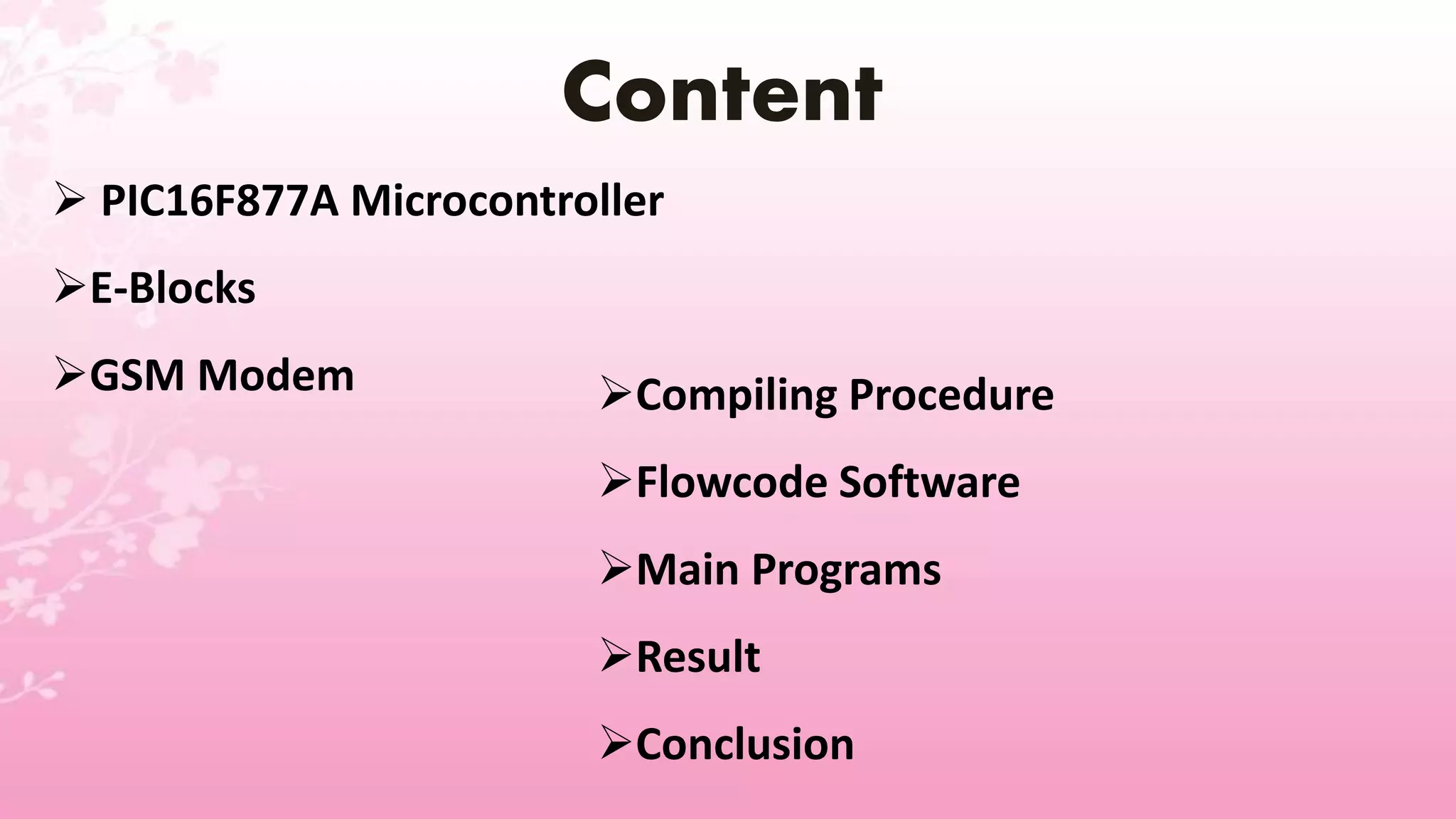 GSM 1308 MODEM CONTROL USING PIC-16F877A MICROCONTROLLER | PPSX