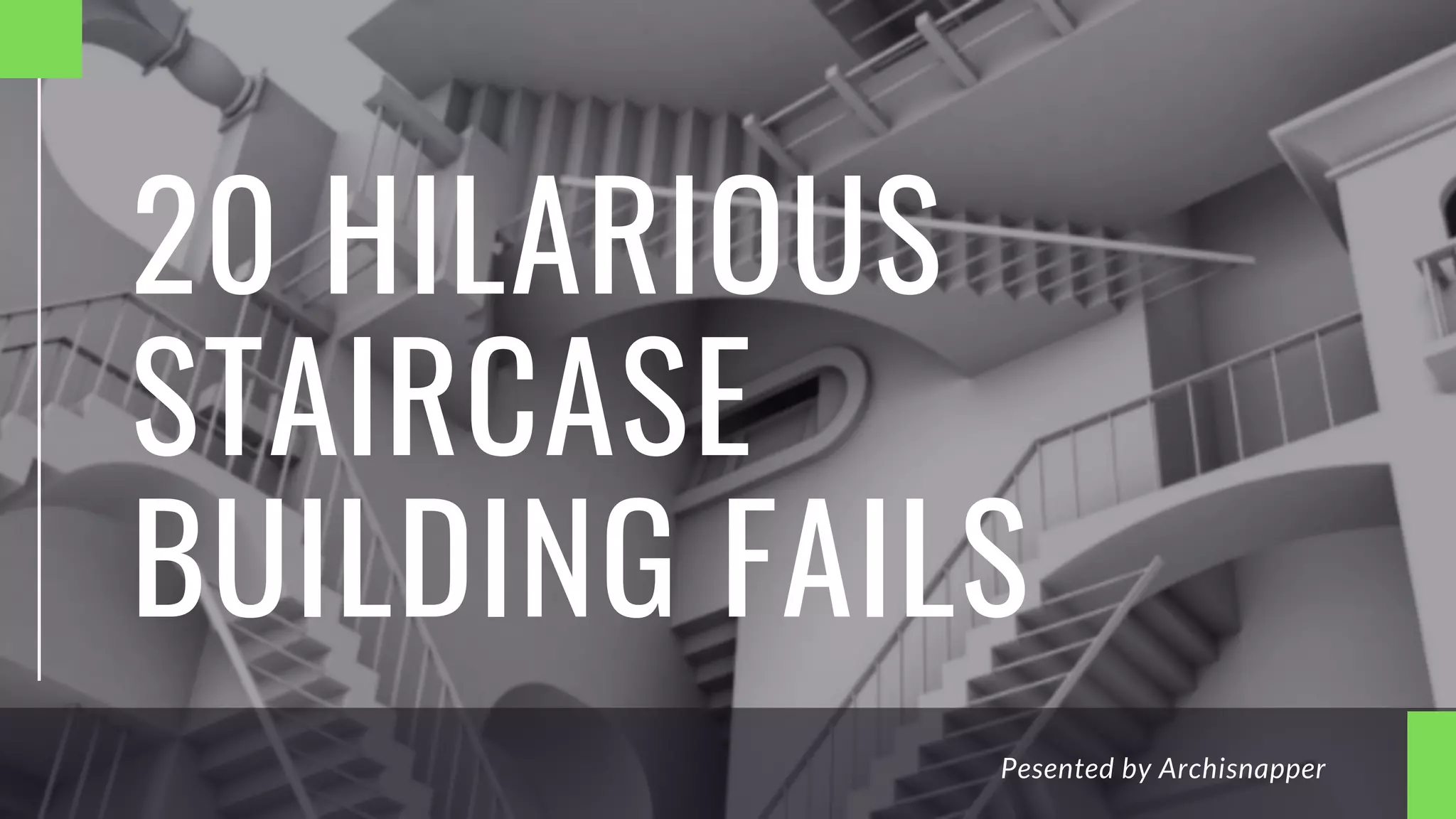 20 Hilarious Staircase Building Fails | PDF