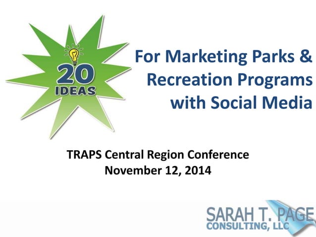 20 Ideas for Marketing Parks & Recreation Programs with Social Media | PPT