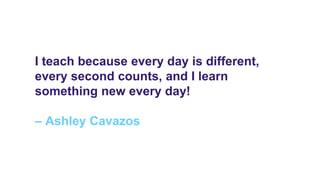 20 Inspiring Reasons Why You Love to Teach | PPTX