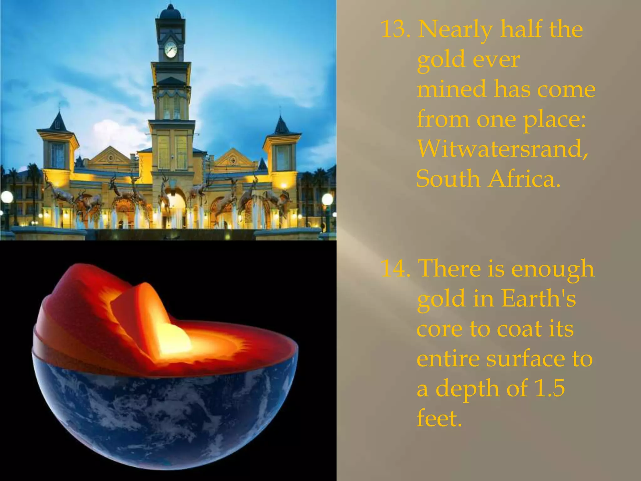 20 Interesting Facts About Gold Pptx