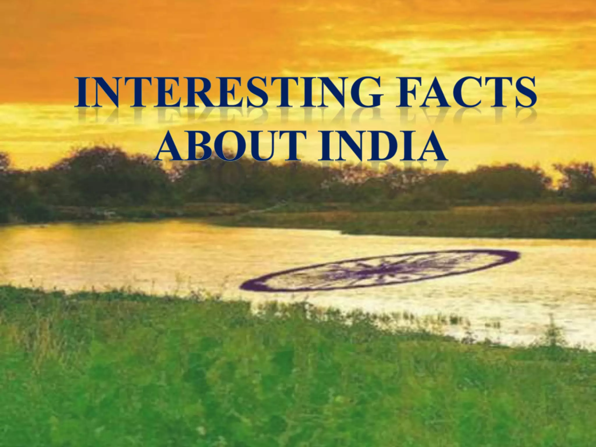 interesting facts about india | PPTX
