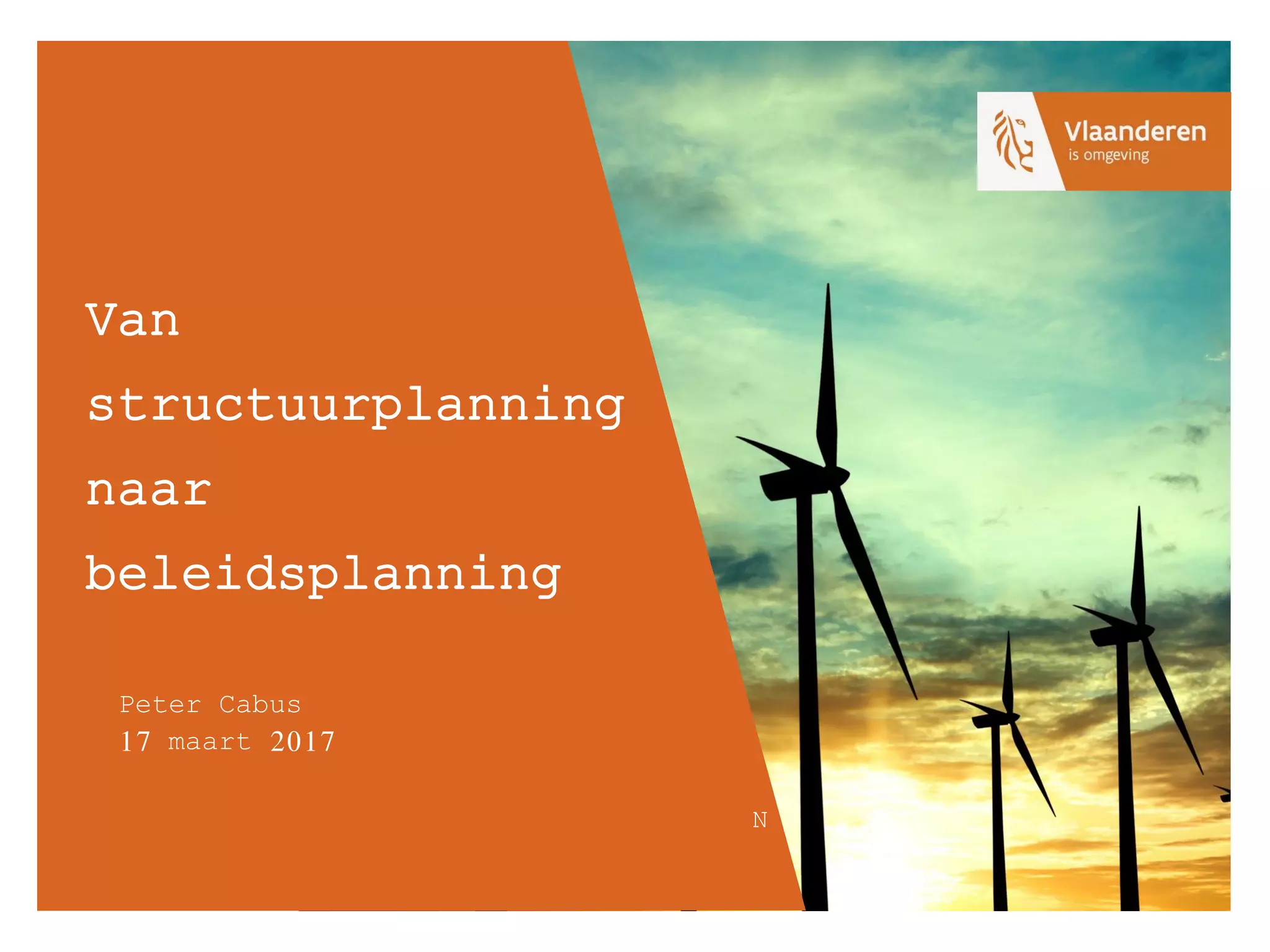 20 jaar RSV. Van structuurplanning naar beleidsplanning. Peter Cabus | PDF