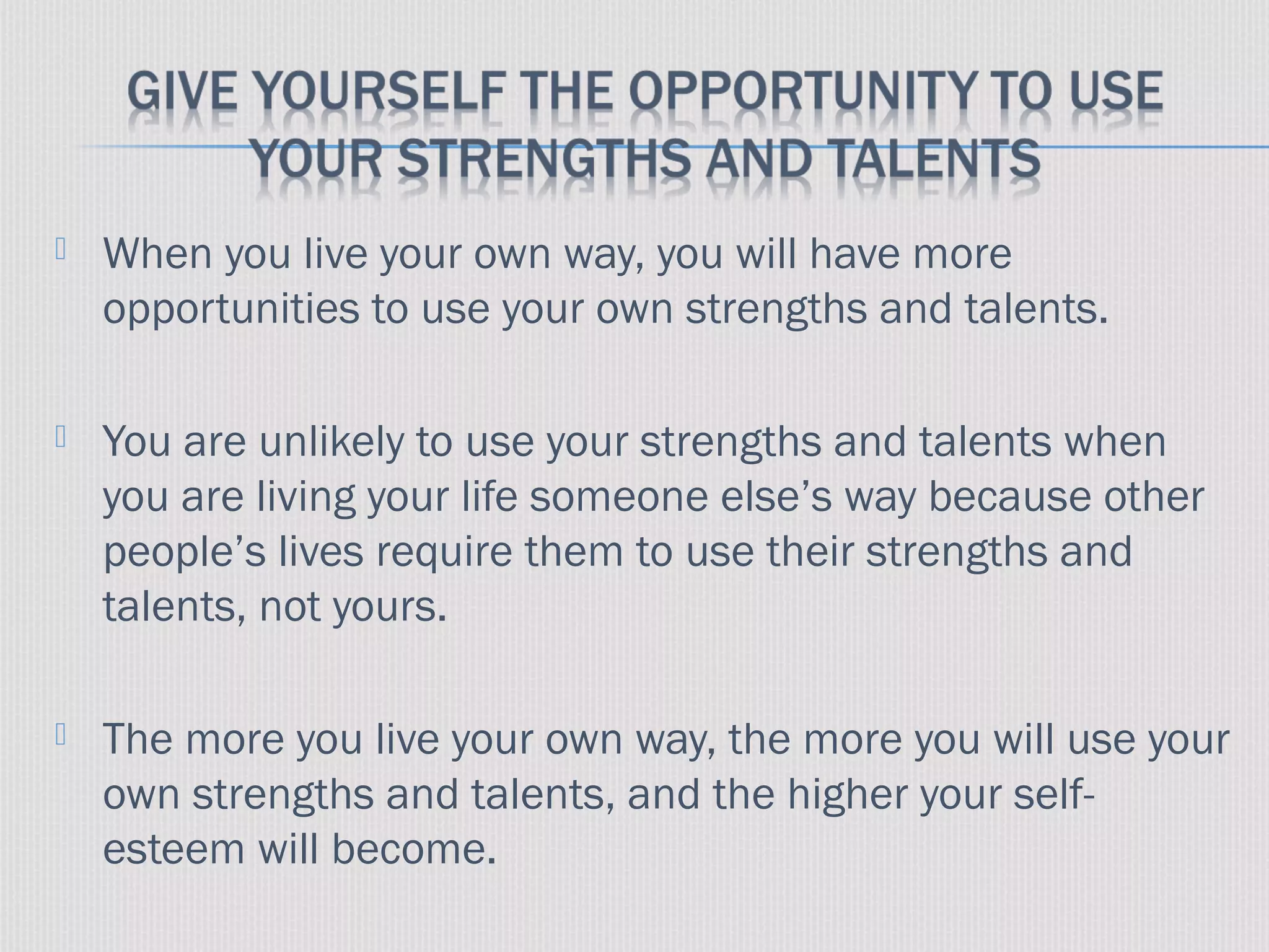 Live your own way | PPT
