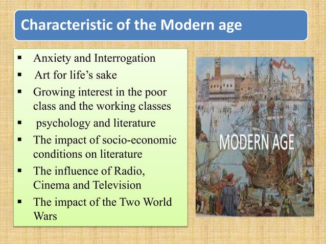 General Characteristics of the Modern Age | PPT