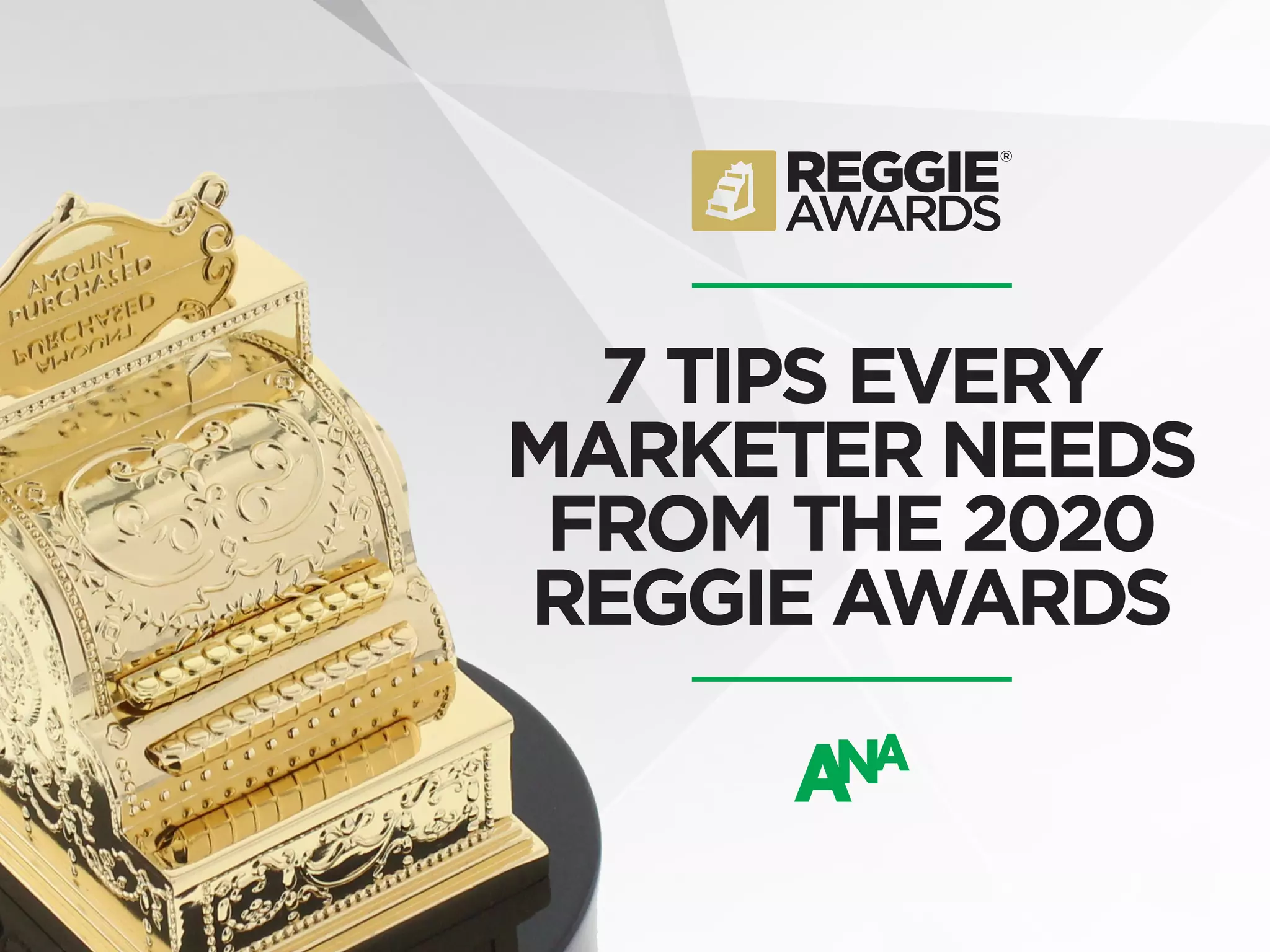 7 Tips From the 2020 REGGIE Awards | PDF