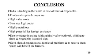 major fruits and vegetables crop in India 2019-20 | PPTX