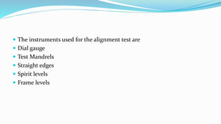 20ME005_Allignment Testing on Drilling machine.pptx
