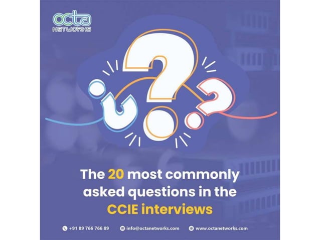 20 Most commonly asked questions in the CCIE Interveiw.pptx