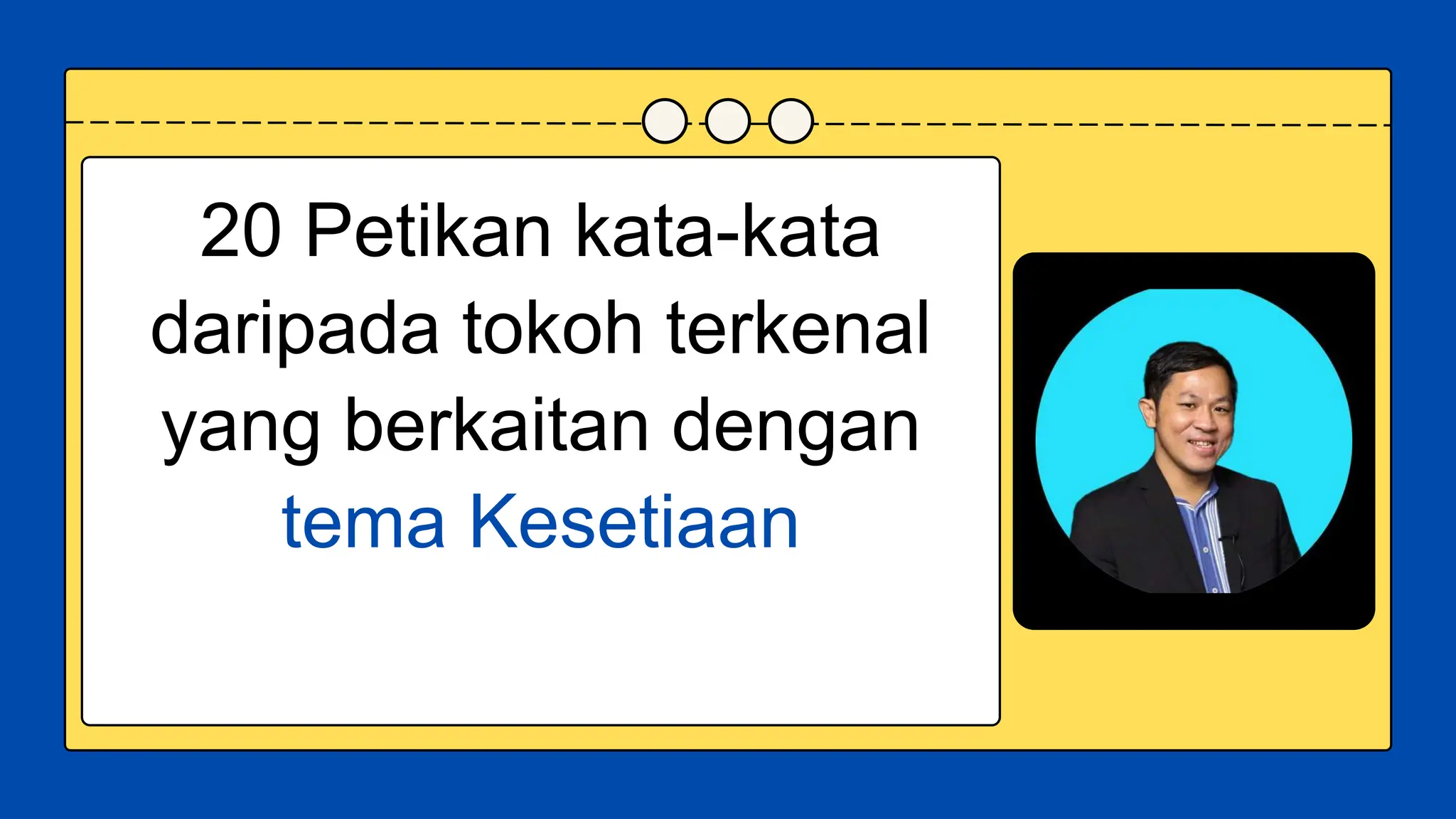 20 Petikan kata-kata daripada tokoh terkenal yang berkaitan dengan tema ...
