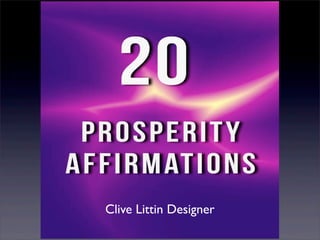 Twenty Prosperity Affirmations To Set You Up For Life. | PPT