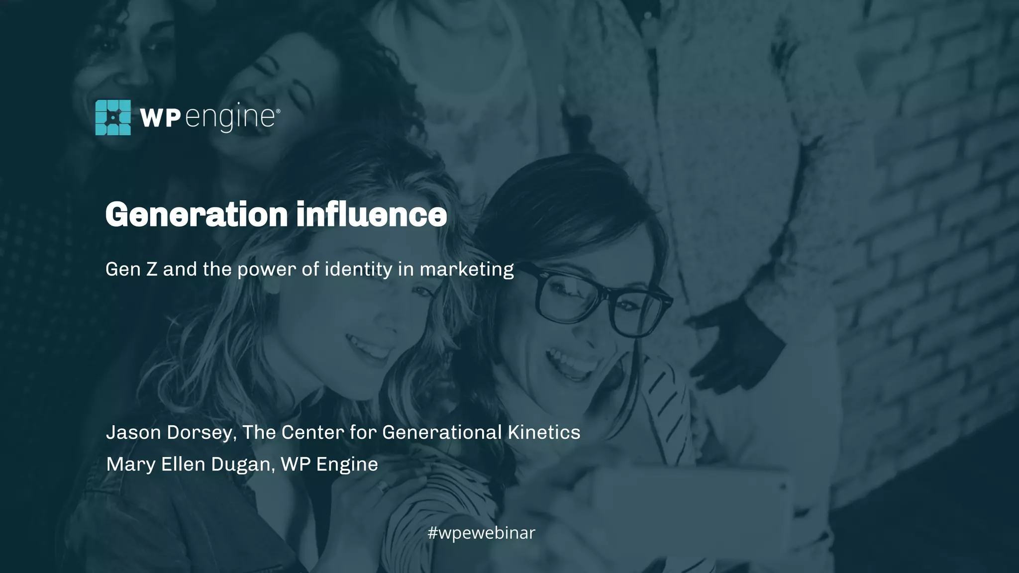 Generation Influence: Gen Z and the power of identity in marketing | PPT