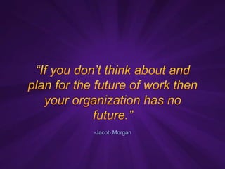 20 Quotes to Challenge Convention on The Future of Work | PPT