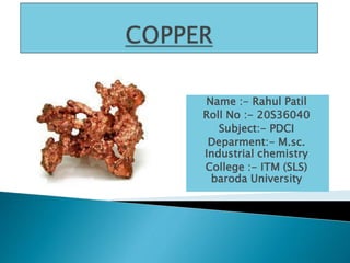 Copper manufacturing process | PPTX