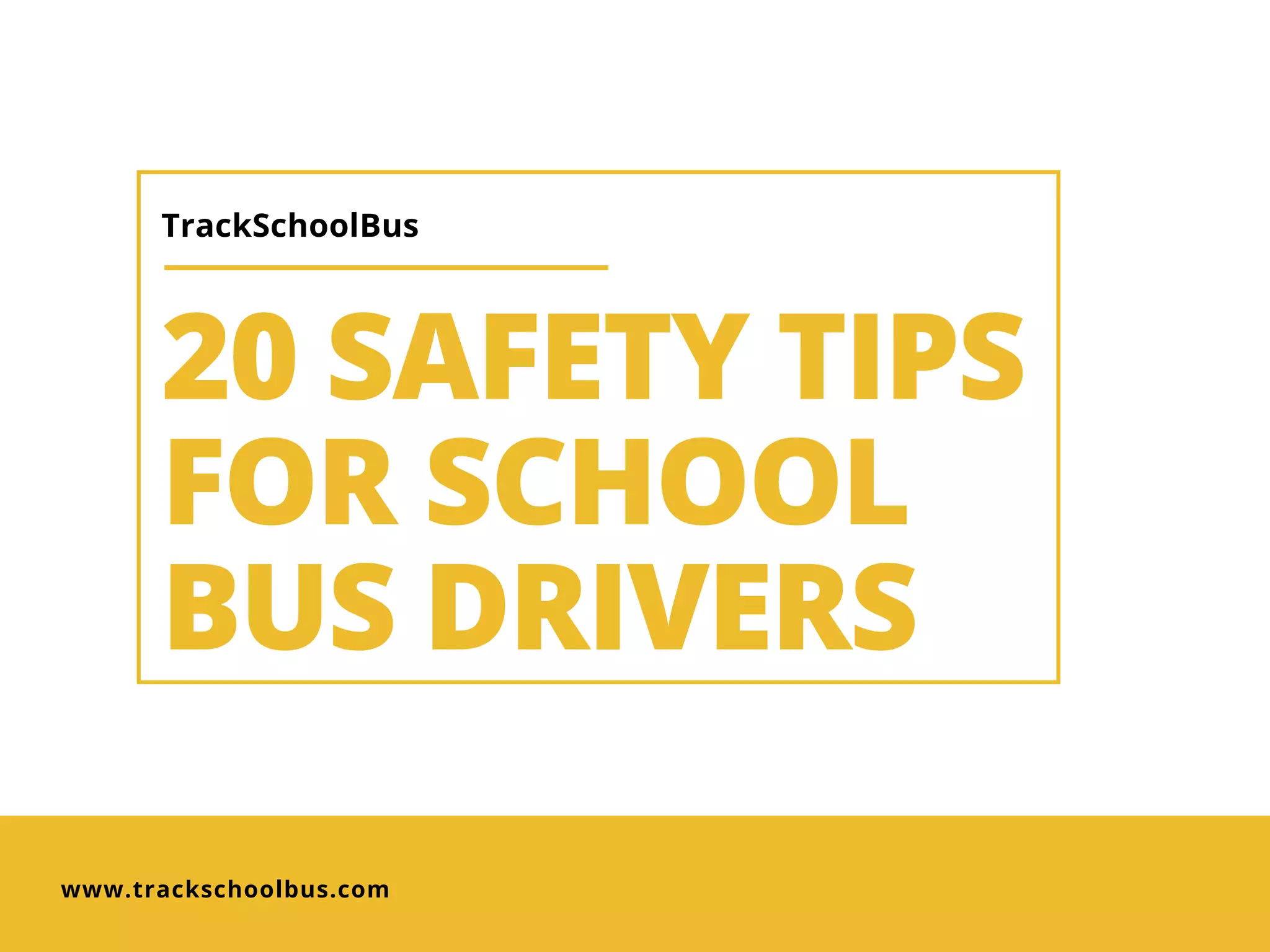 20 Safety Tips for School Bus Drivers | PDF