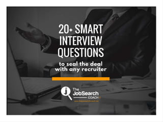 20+smart interview questions | PPTX | Job Search | Careers