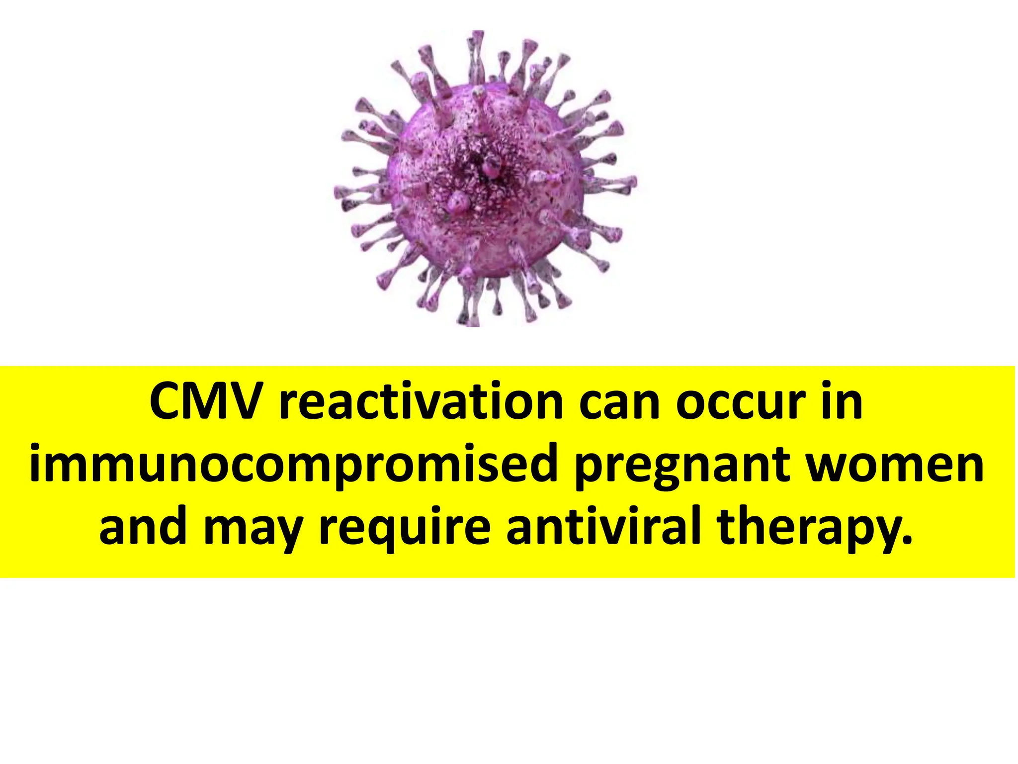 CMV UPDATE Few solid facts about cytomegalovirus (CMV) Infection & New ...