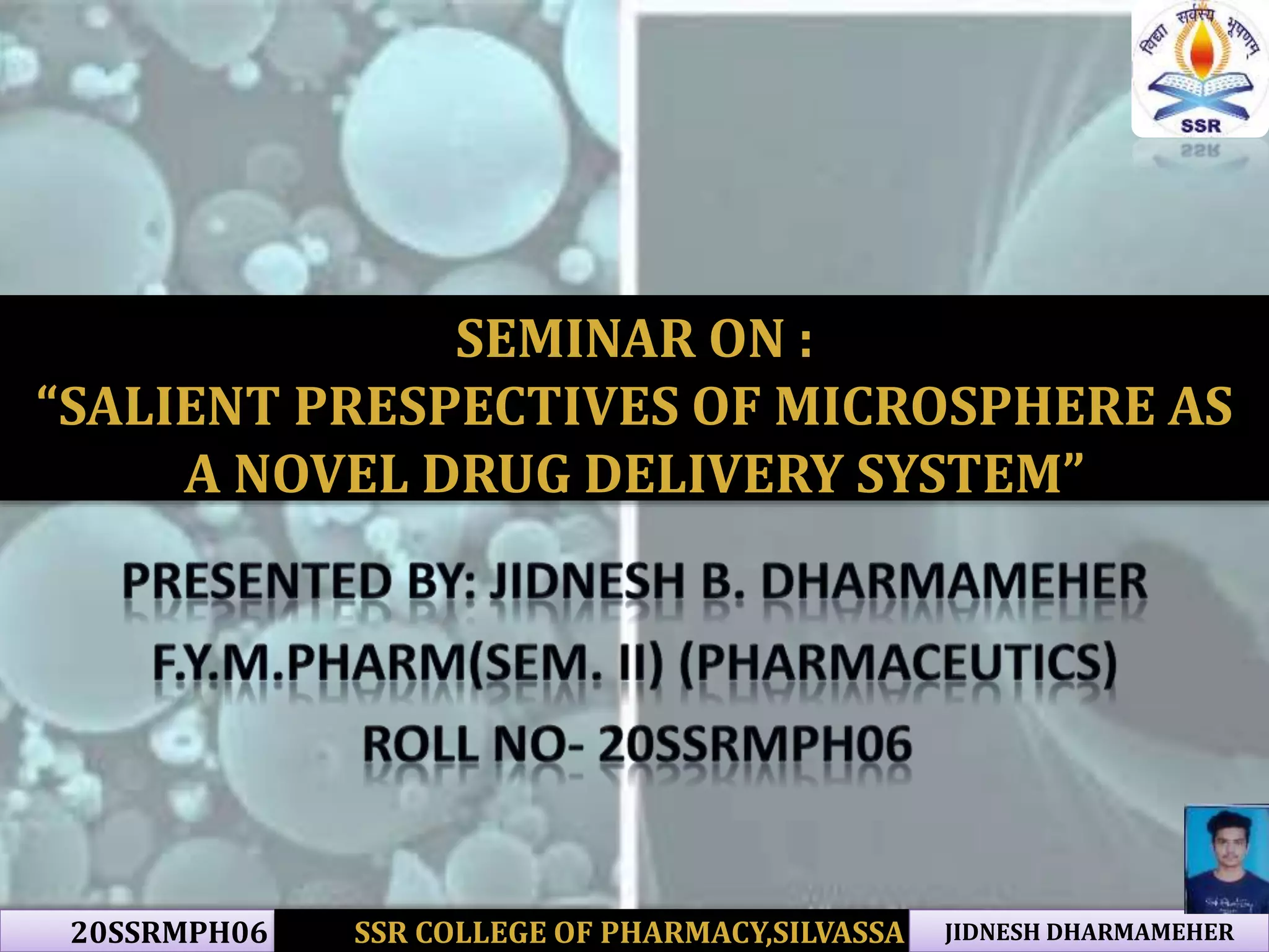 microsphere as drug delivery system | PPTX