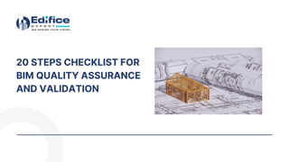 20 Steps Checklist for BIM Quality Assurance and Validation.pdf