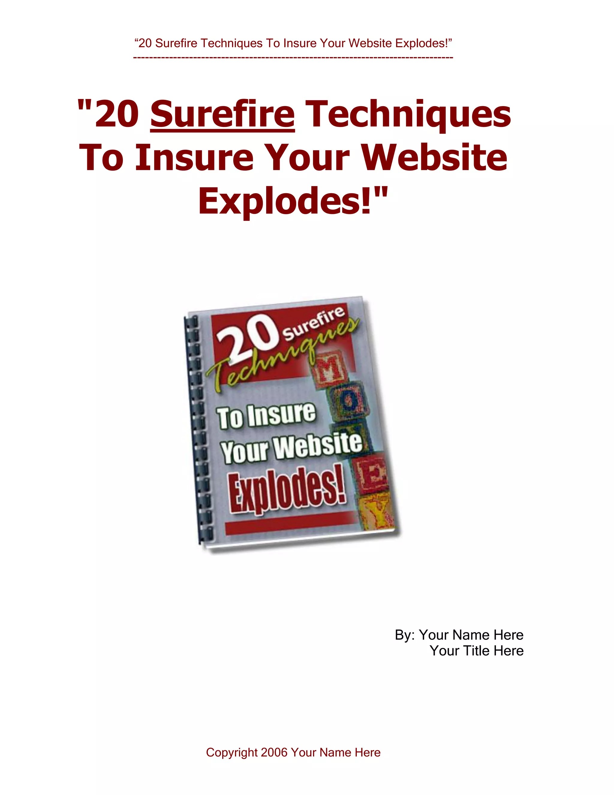 20 surefire techniques_to_insure_your_web_explodes! | PDF