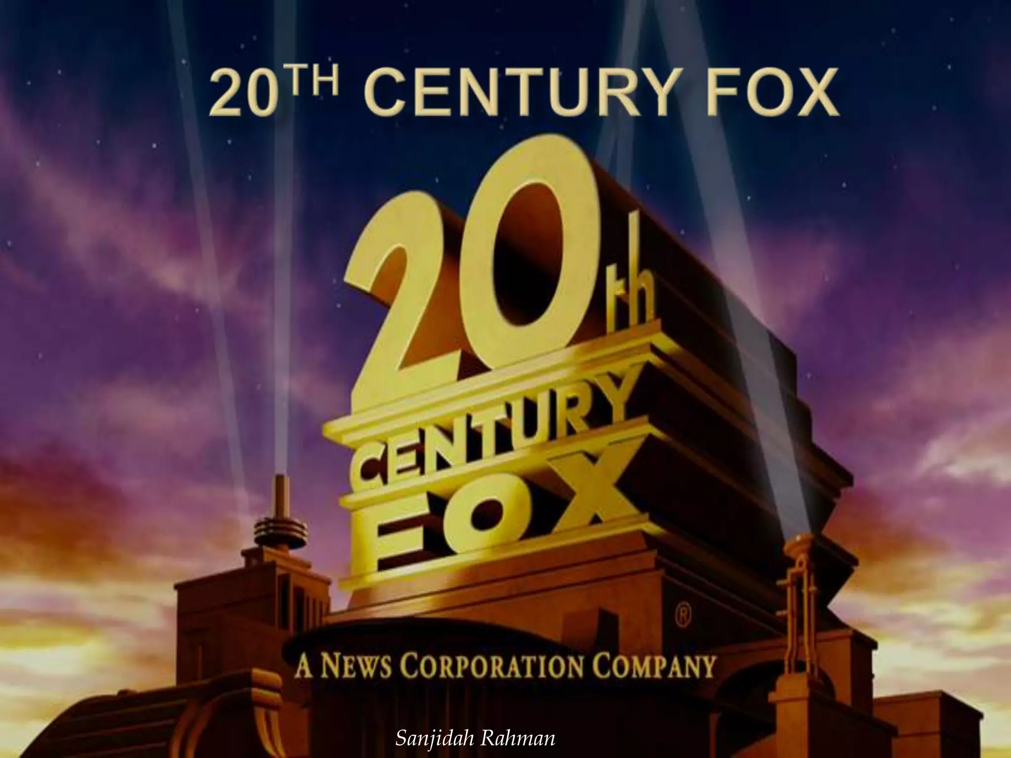 20th century fox cc sanjidah | PPT