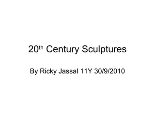 20th century sculptures | PPT