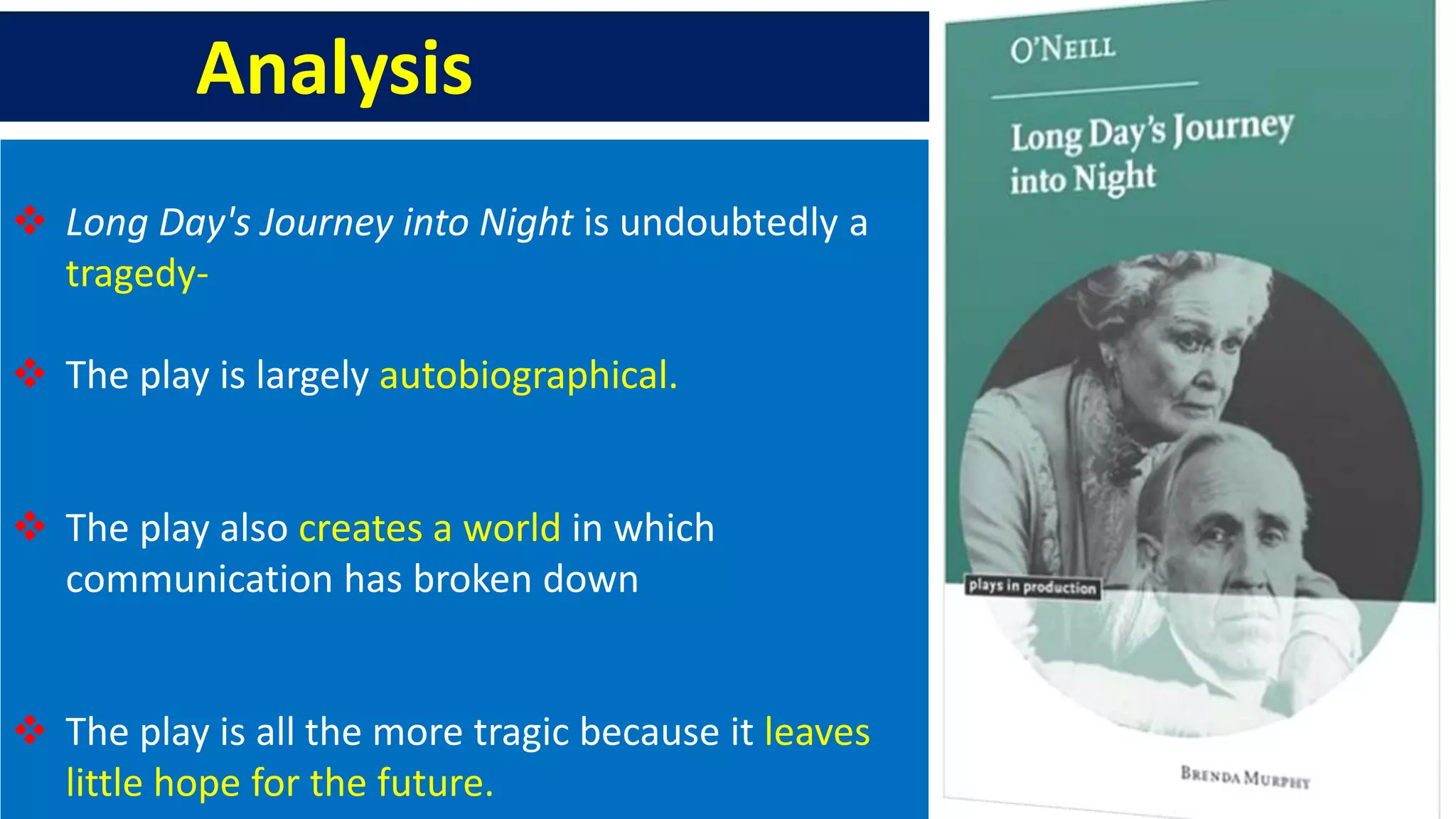 Long Days Journey into Night | PPTX