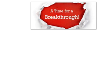 A Time for Breakthrough | PPT | Free Download