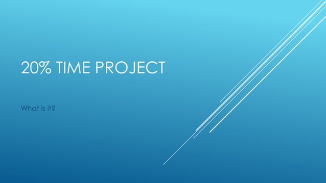 20% time project | PPTX | Running and Jogging | Fitness and Exercise