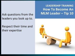 Leadership Training how to become an MLM LEADER 20 TIPS | PPT