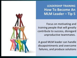 Leadership Training how to become an MLM LEADER 20 TIPS | PPT